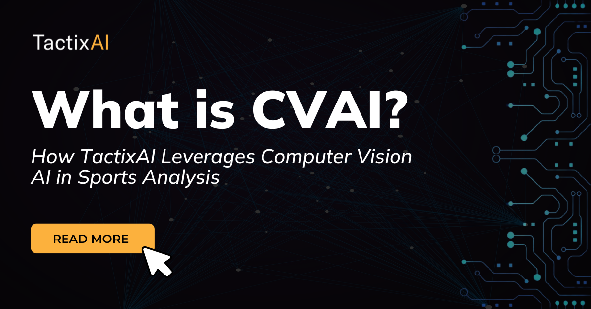 What is CVAI? How TactixAI Leverages Computer Vision AI in Sports ...
